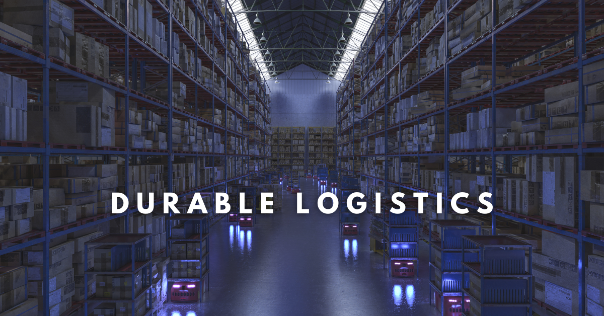 7 Brilliant Picks, Durable Logistics Ensuring Sustainable Supply Chains ...